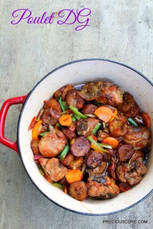 Poulet DG Recipe | Precious Core