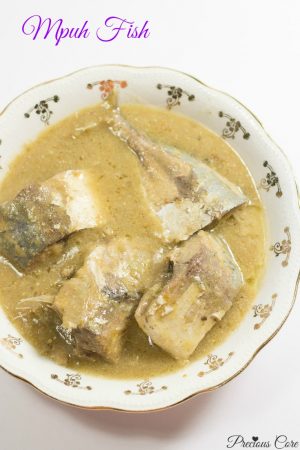 MPUH FISH - CAMEROONIAN WHITE SAUCE | Precious Core