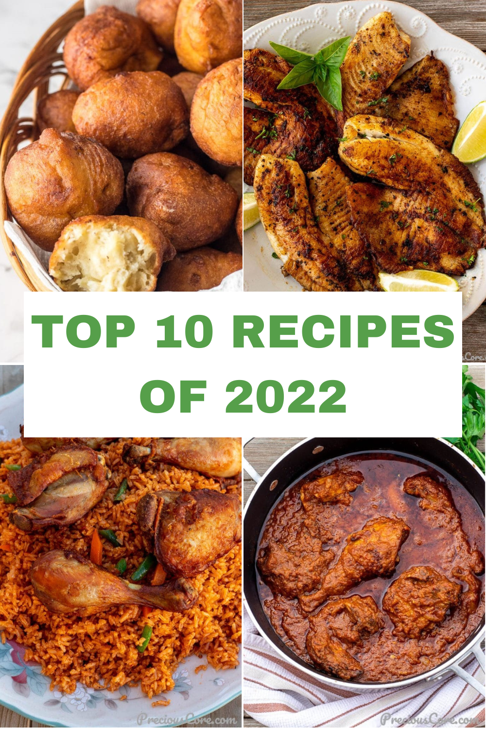 Top Ten Recipes of 2022 | Precious Core